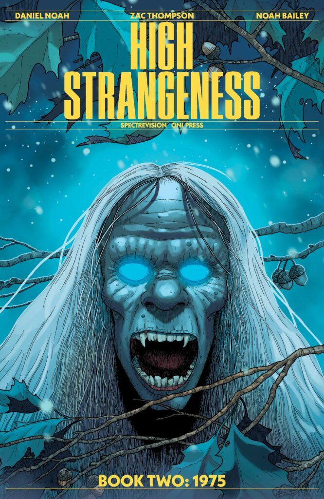 High Strangeness Book Two: Sasquatch Terror (Oni Press) • Comic Book ...